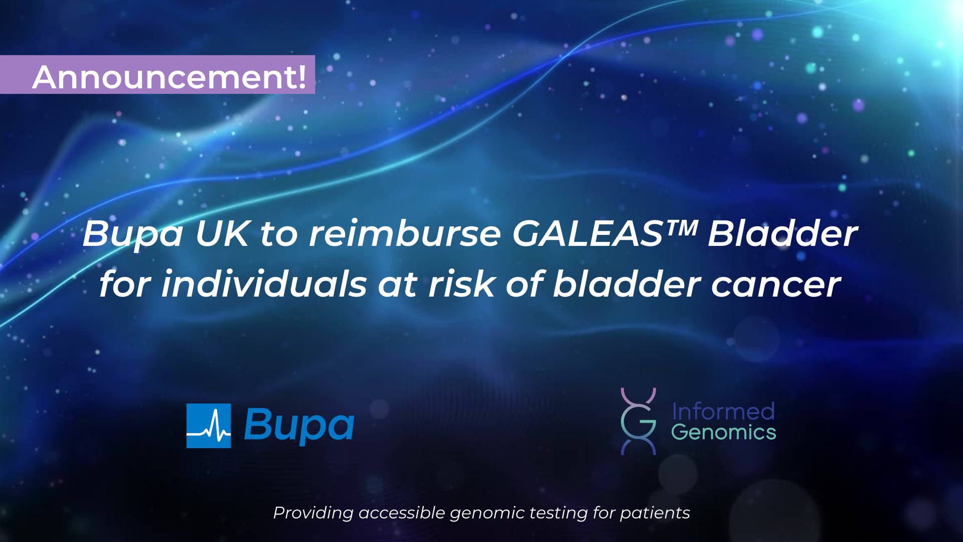 Bupa UK to reimburse GALEAS™ Bladder for individuals at risk of bladder ...